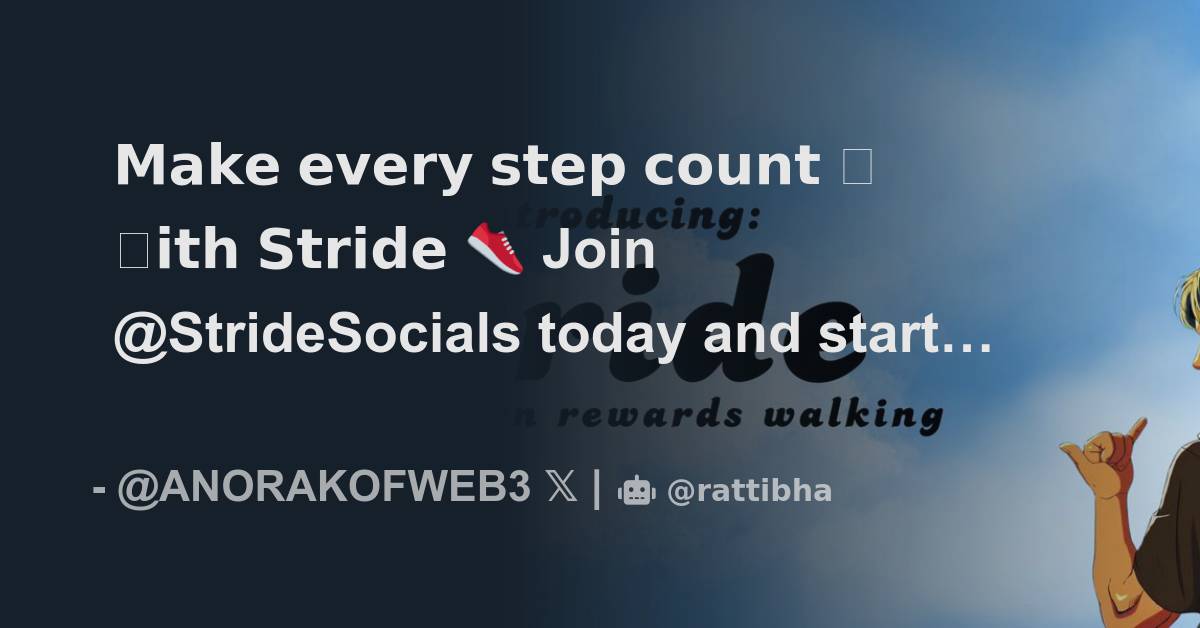 𝗠𝗮𝗸𝗲 𝗲𝘃𝗲𝗿𝘆 𝘀𝘁𝗲𝗽 𝗰𝗼𝘂𝗻𝘁 𝘄𝗶𝘁𝗵 𝗦𝘁𝗿𝗶𝗱𝗲 👟 Join @StrideSocials today and start ...