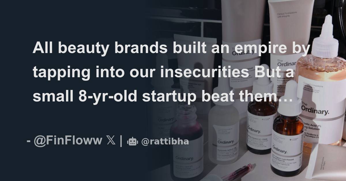 All beauty brands built an empire by tapping into our insecurities But ...