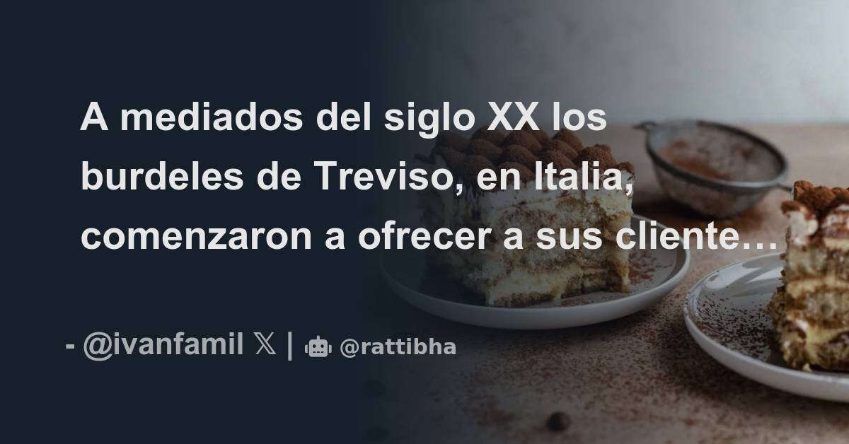 A mediados del siglo XX los burdeles de Treviso, en Italia, comenzaron ...