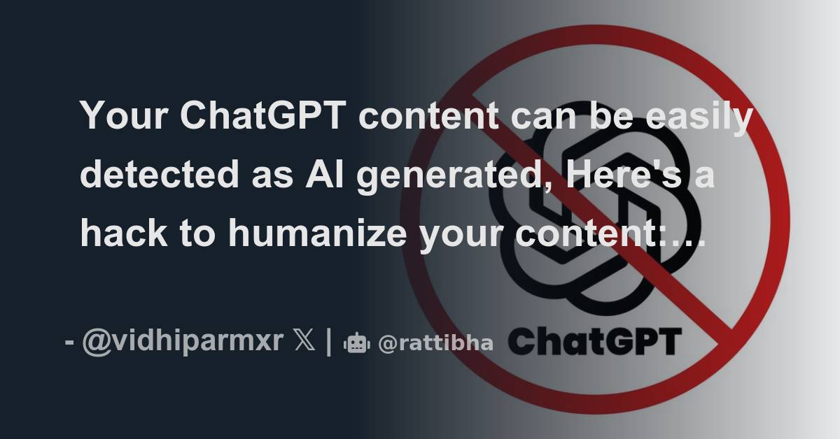 Your ChatGPT content can be easily detected as AI generated, Here's a ...