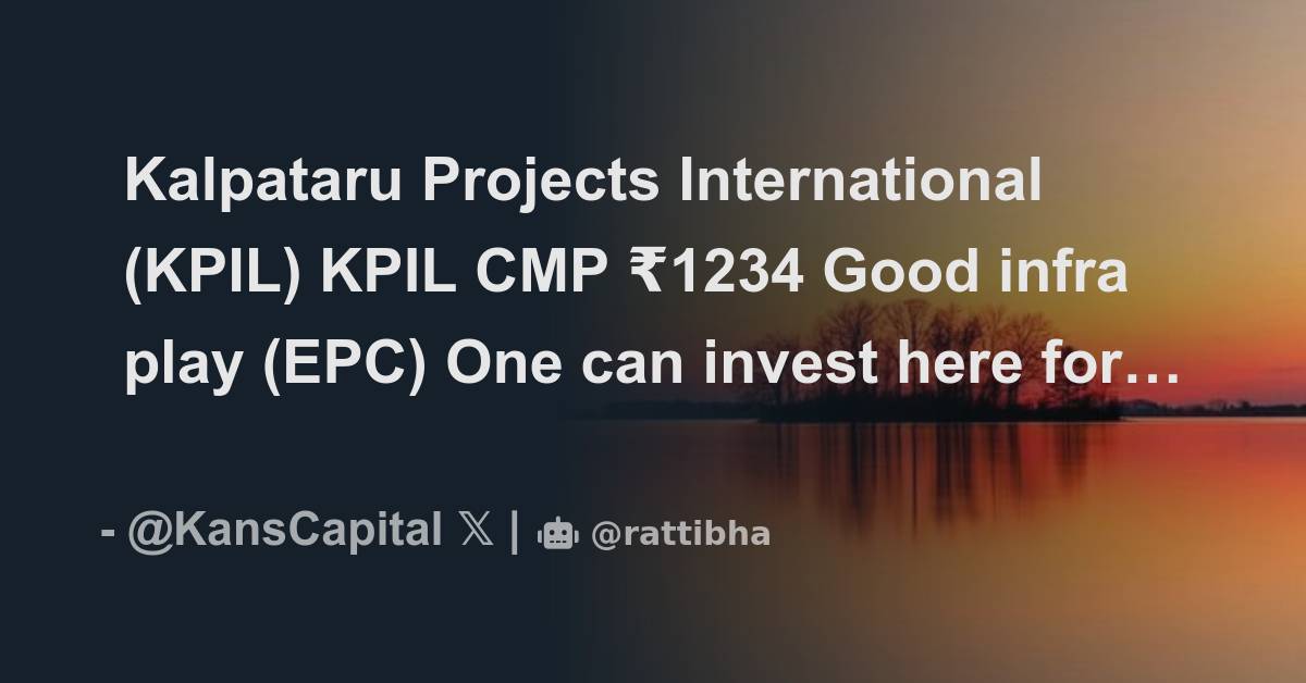 Kalpataru Projects International (KPIL) KPIL CMP ₹1234 Good infra play ...