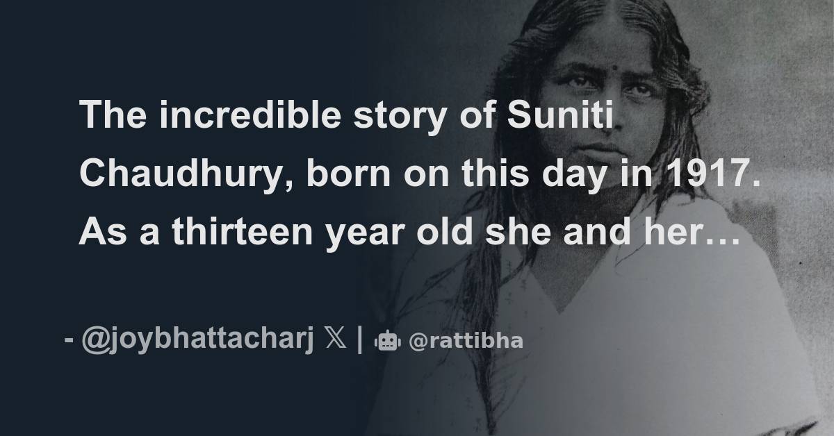 The incredible story of Suniti Chaudhury, born on this day in 1917. As ...