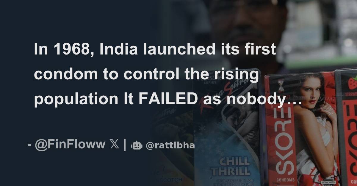 In 1968, India launched its first condom to control the rising ...
