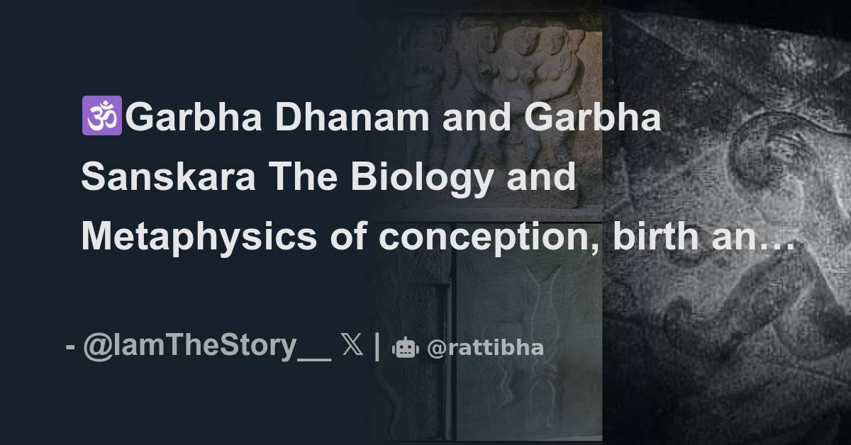 🕉️Garbha Dhanam and Garbha Sanskara The Biology and Metaphysics of ...