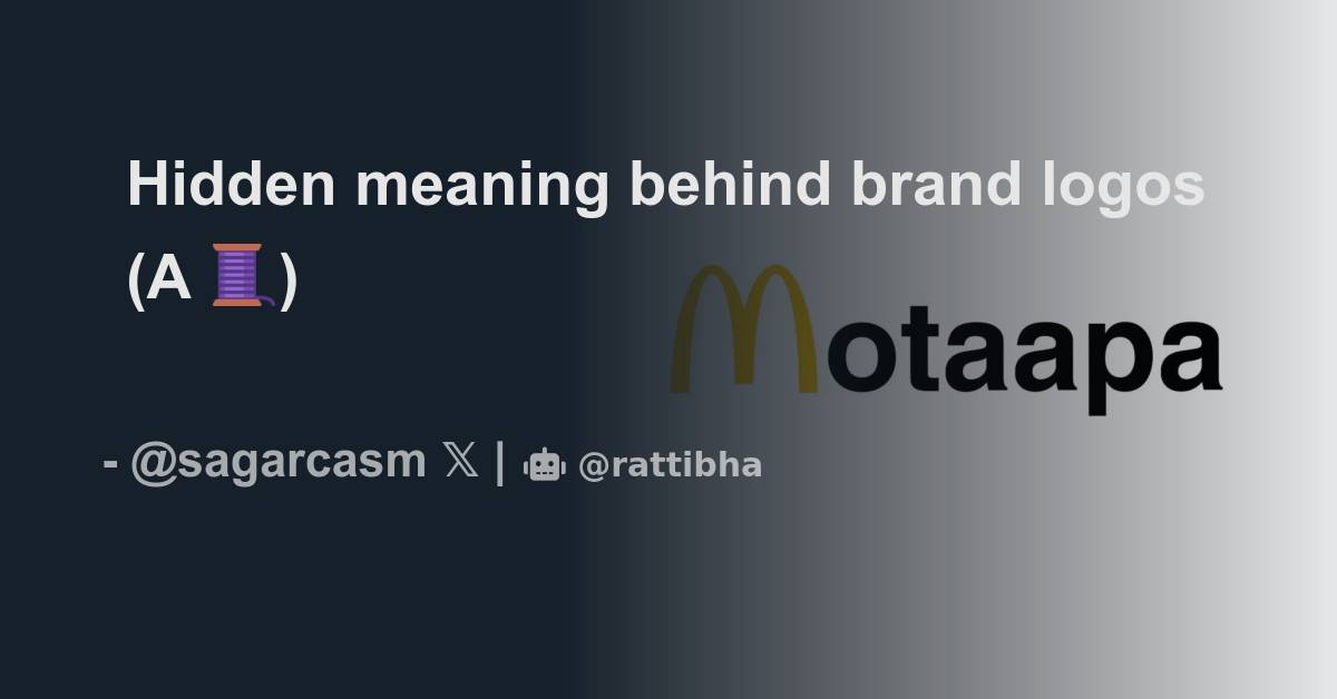 Hidden meaning behind brand logos (A 🧵) - Thread from Sagar @sagarcasm ...