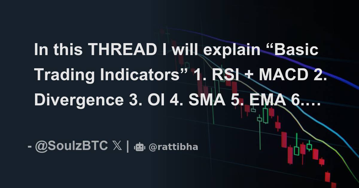 In this THREAD I will explain “Basic Trading Indicators” 1. RSI + MACD 2. Divergence 3. OI 4 ...