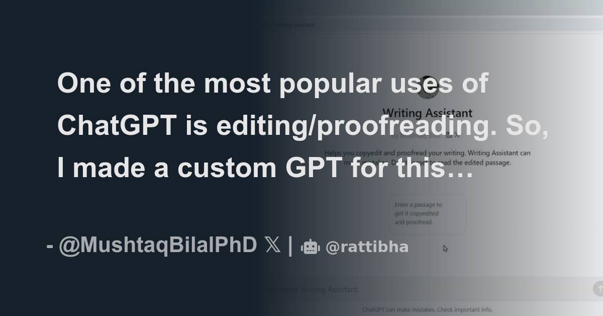 One of the most popular uses of ChatGPT is editing/proofreading. So, I made a custom GPT for ...