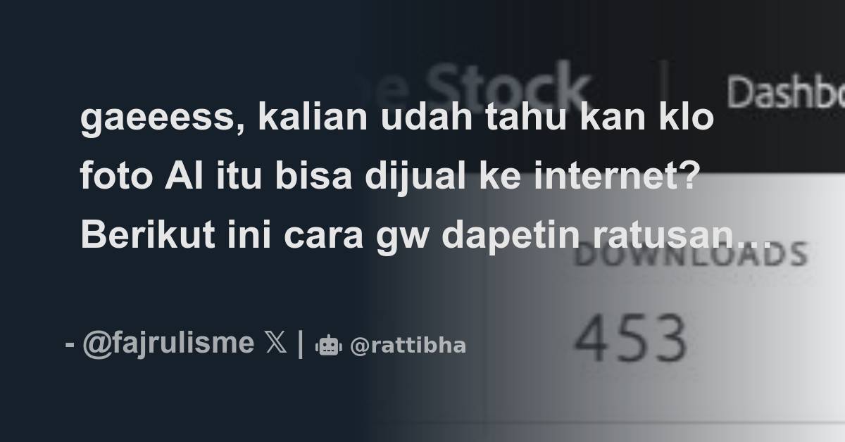 gaeeess, kalian udah tahu kan klo foto AI itu bisa dijual ke internet? Berikut ini cara gw ...