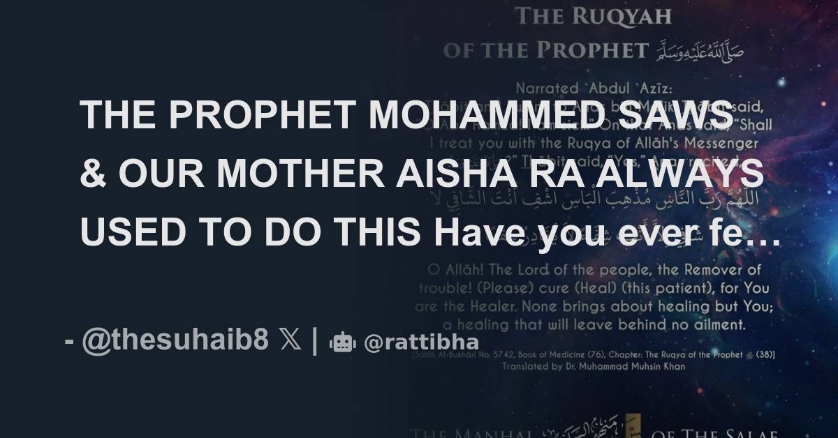 THE PROPHET MOHAMMED SAWS & OUR MOTHER AISHA RA ALWAYS USED TO DO THIS ...