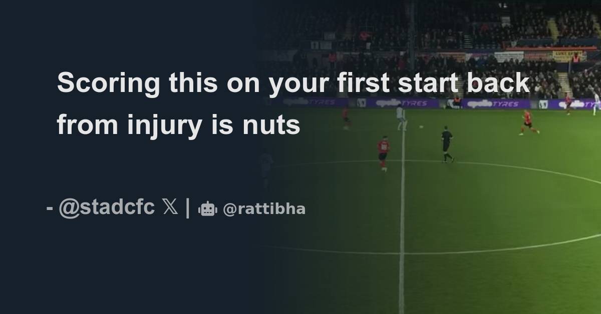 Scoring this on your first start back from injury is nuts - Thread from ...