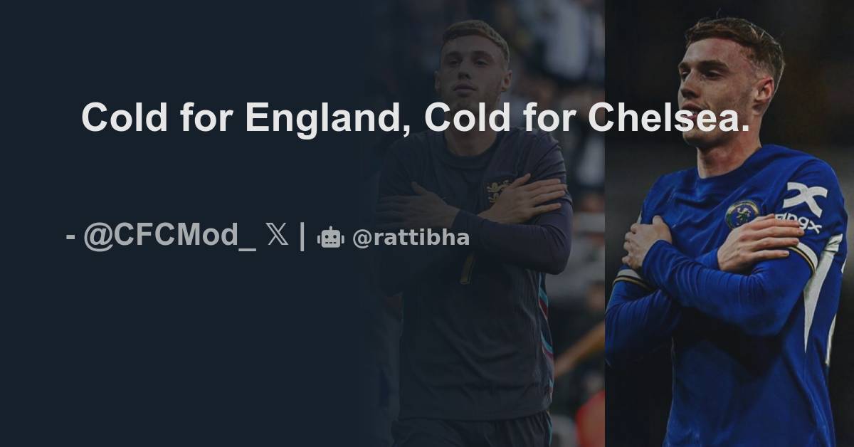 Cold for England, Cold for Chelsea. - المسلسل من Mod @CFCMod_ - رتبها