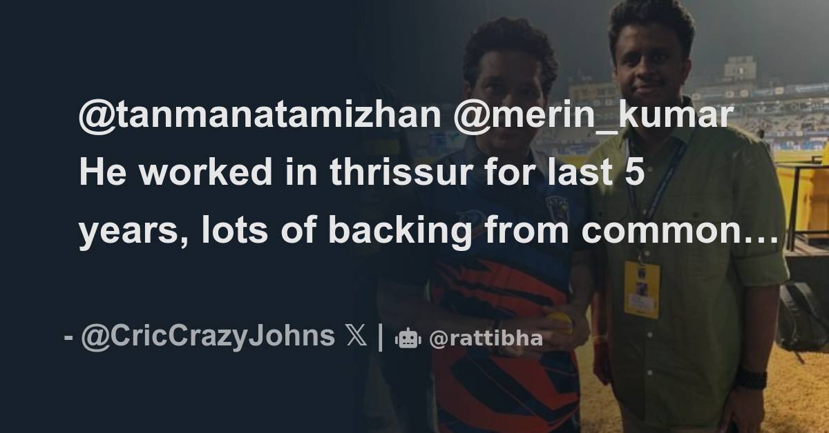 @tanmanatamizhan @merin_kumar He worked in thrissur for last 5 years ...