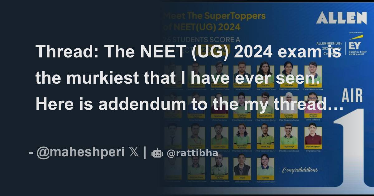 Thread: The NEET (UG) 2024 exam is the murkiest that I have ever seen ...