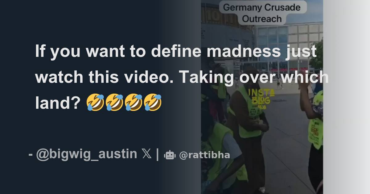 If you want to define madness just watch this video. Taking over which ...