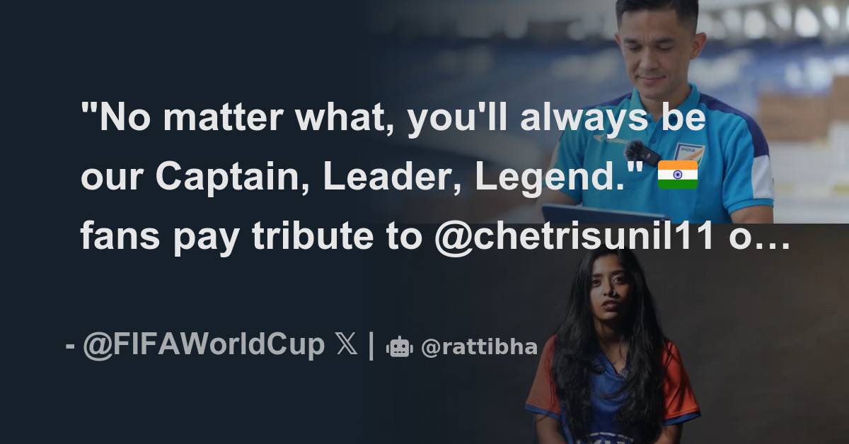 "No matter what, you'll always be our Captain, Leader, Legend." 🇮🇳 fans ...