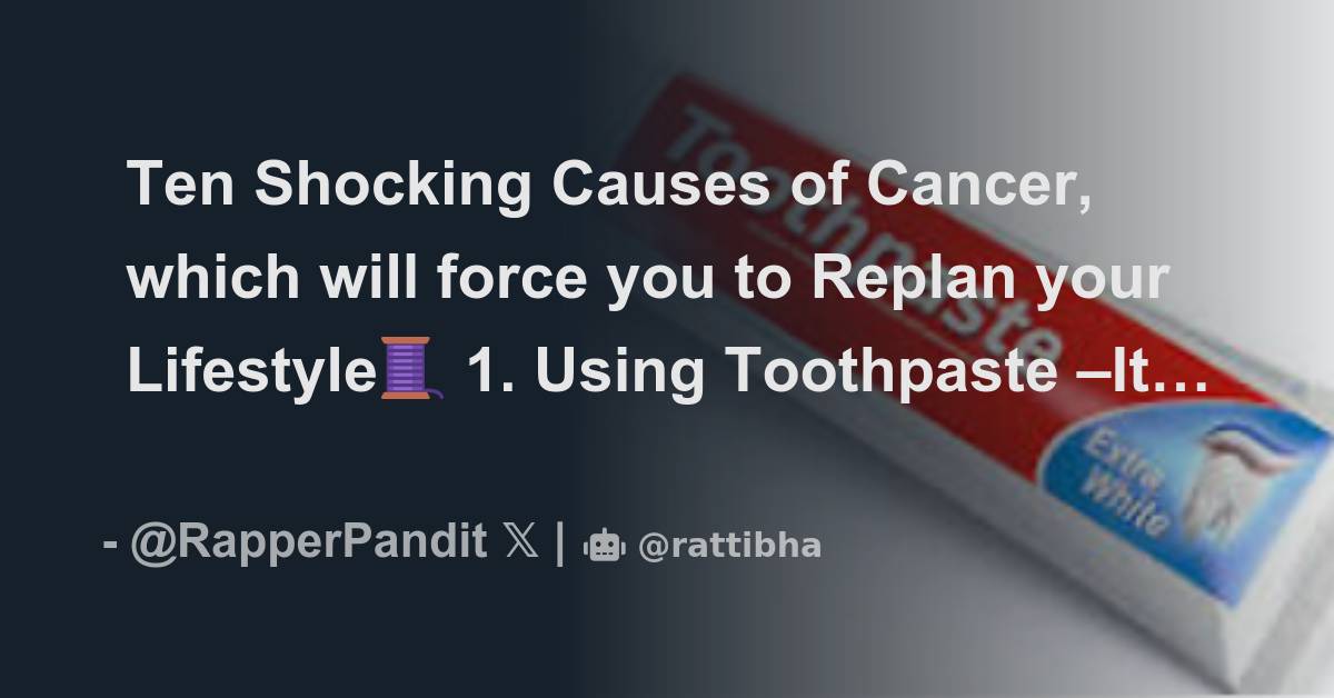 Ten Shocking Causes of Cancer, which will force you to Replan your ...