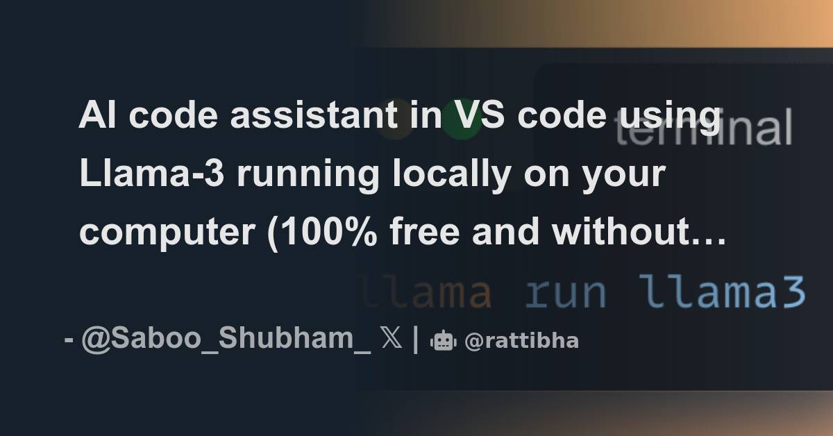 AI code assistant in VS code using Llama-3 running locally on your computer (100% free and ...