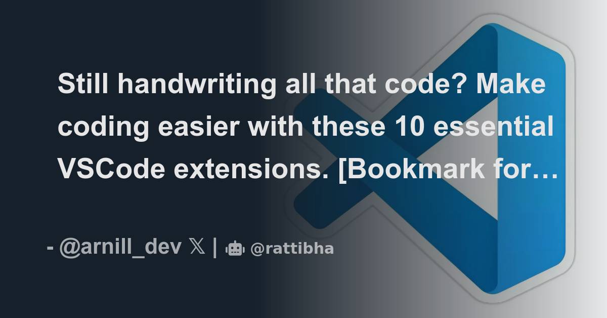 Still handwriting all that code? Make coding easier with these 10 essential VSCode extensions ...