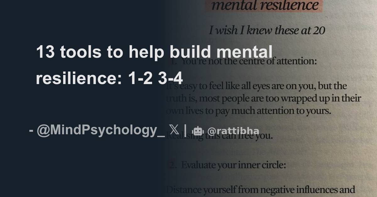 13 tools to help build mental resilience: 1-2 - Thread from Mind Psychology ⚡ @MindPsychology ...