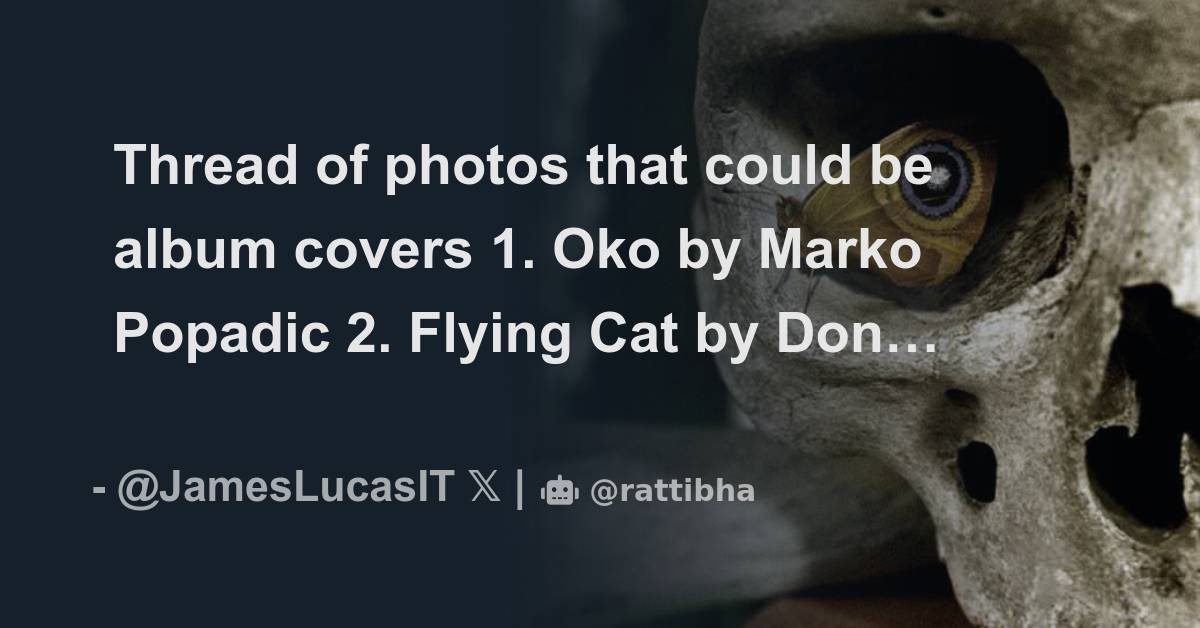 Thread of photos that could be album covers 1. Oko by Marko Popadic ...