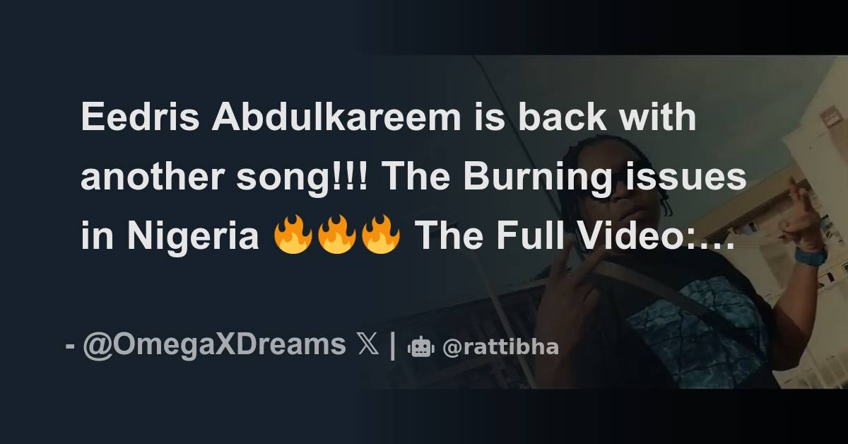 Eedris Abdulkareem is back with another song!!! The Burning issues in Nigeria 🔥🔥🔥 The Full Video ...