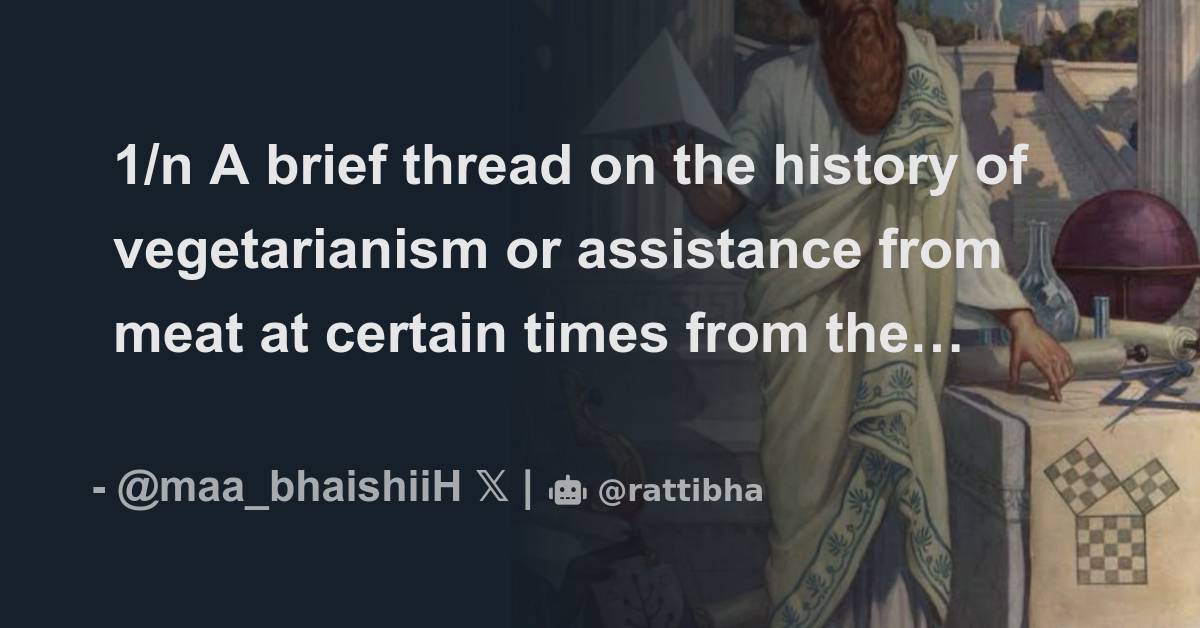 1/n A brief thread on the history of vegetarianism or assistance from ...