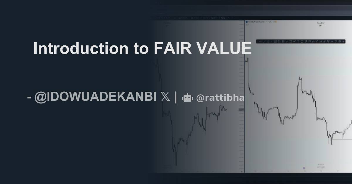 Introduction to FAIR VALUE - Thread from HENDRAY @IDOWUADEKANBI - Rattibha