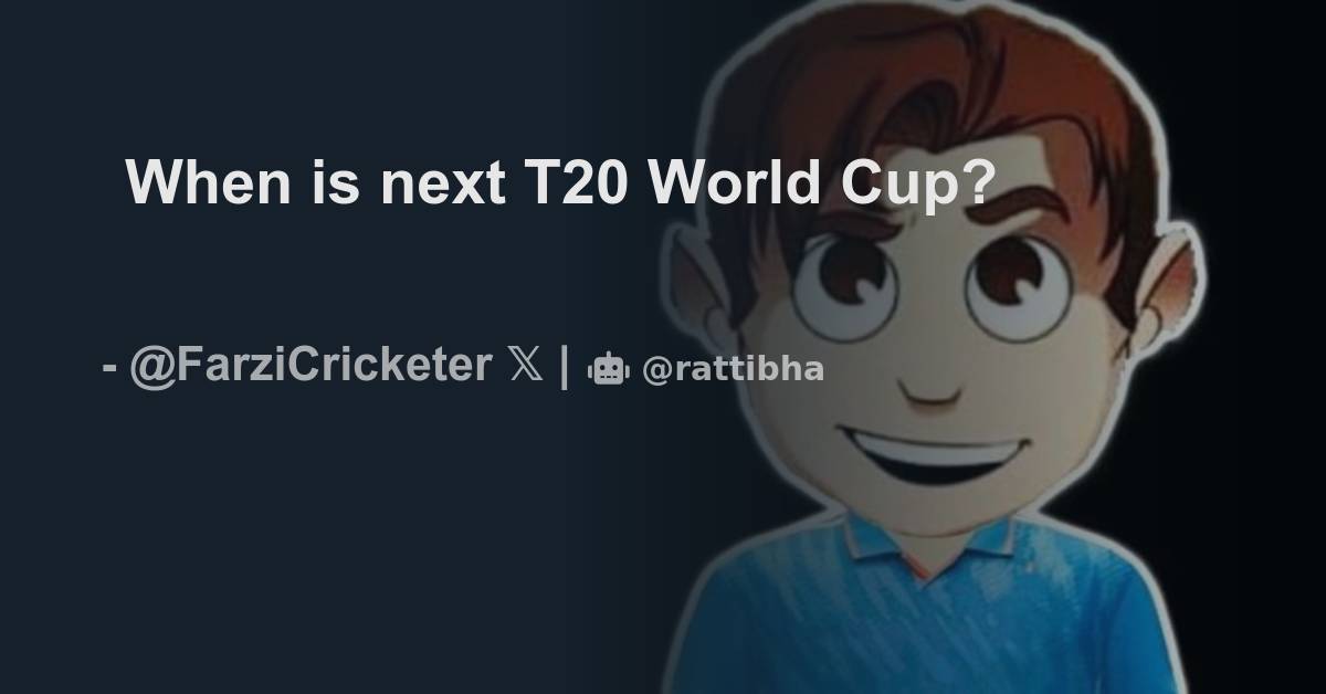 When is next T20 World Cup? - المسلسل من Silly Point @FarziCricketer ...