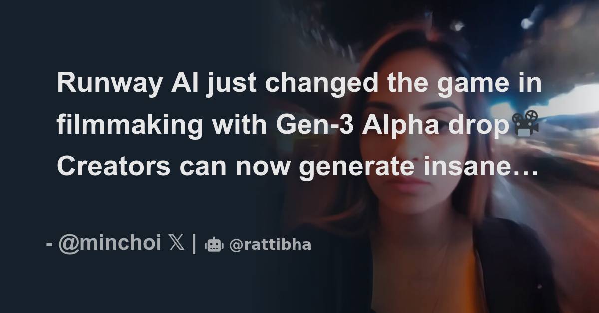 Runway AI just changed the game in filmmaking with Gen-3 Alpha drop📽️ Creators can now generate ...