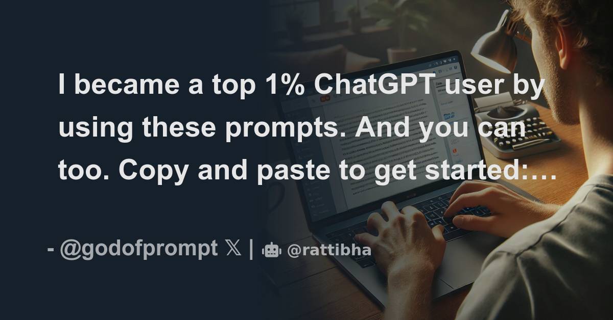 I became a top 1% ChatGPT user by using these prompts. And you can too. Copy and paste to get ...
