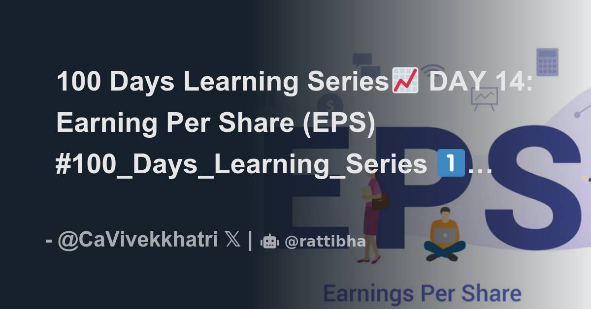 100 Days Learning Series📈 DAY 14: Earning Per Share (EPS) #100_Days ...