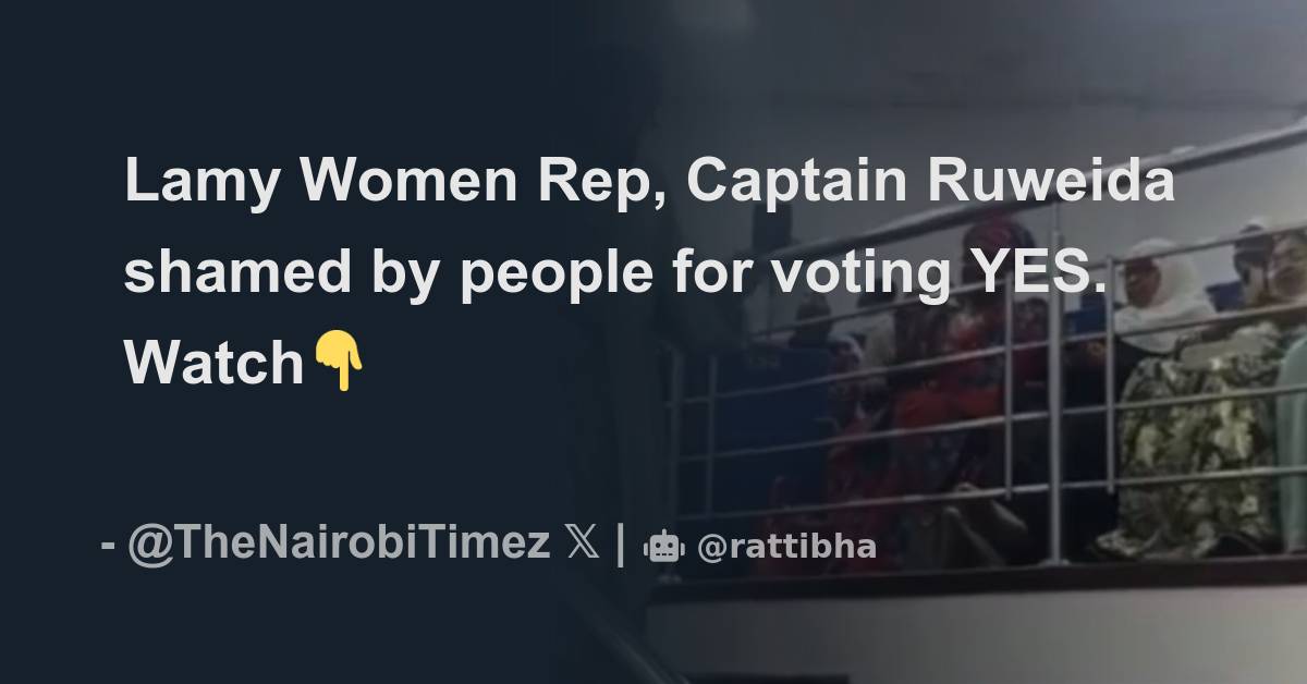 Lamy Women Rep, Captain Ruweida shamed by people for voting YES. Watch👇 ...