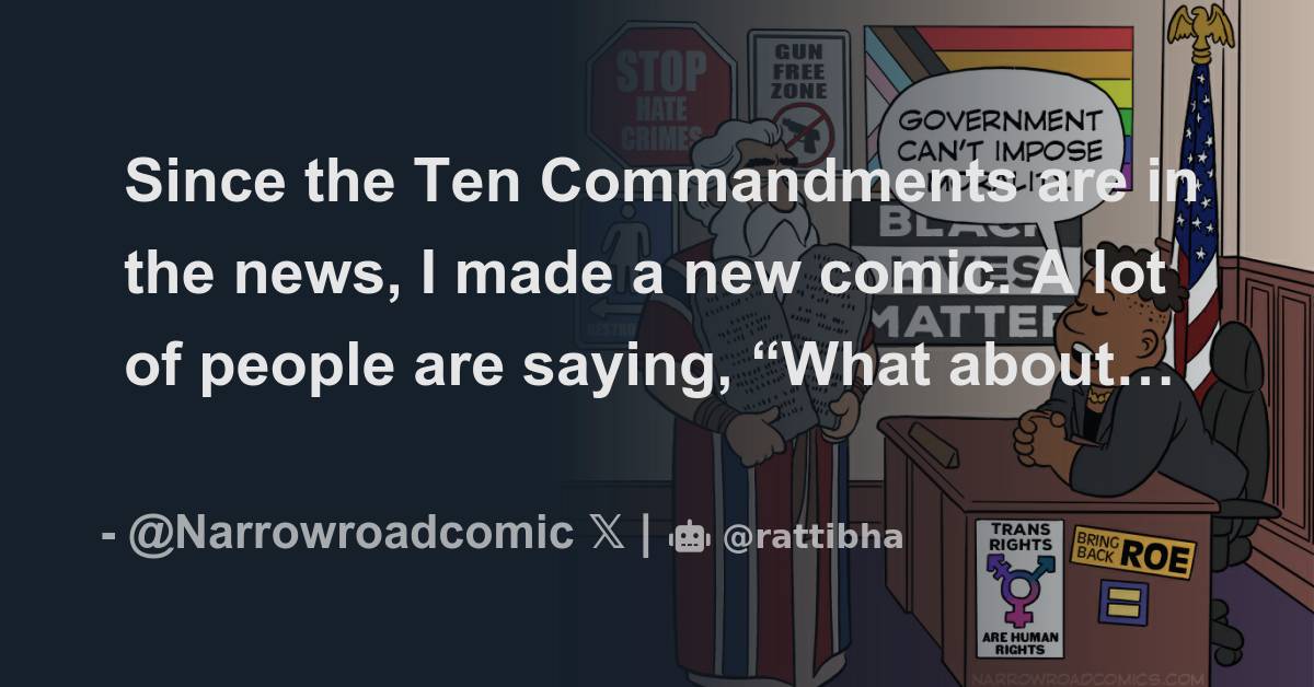 Since the Ten Commandments are in the news, I made a new comic. - Thread from Narrow Road Comics ...