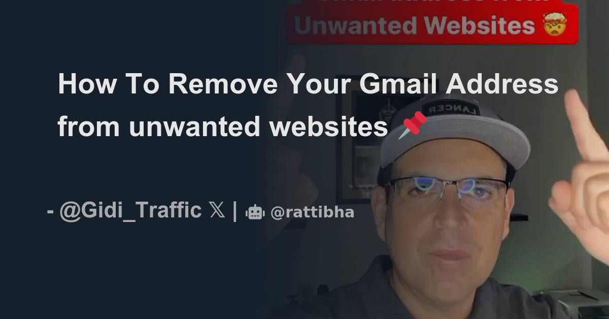 How To Remove Your Gmail Address from unwanted websites 📌 - Thread from ...
