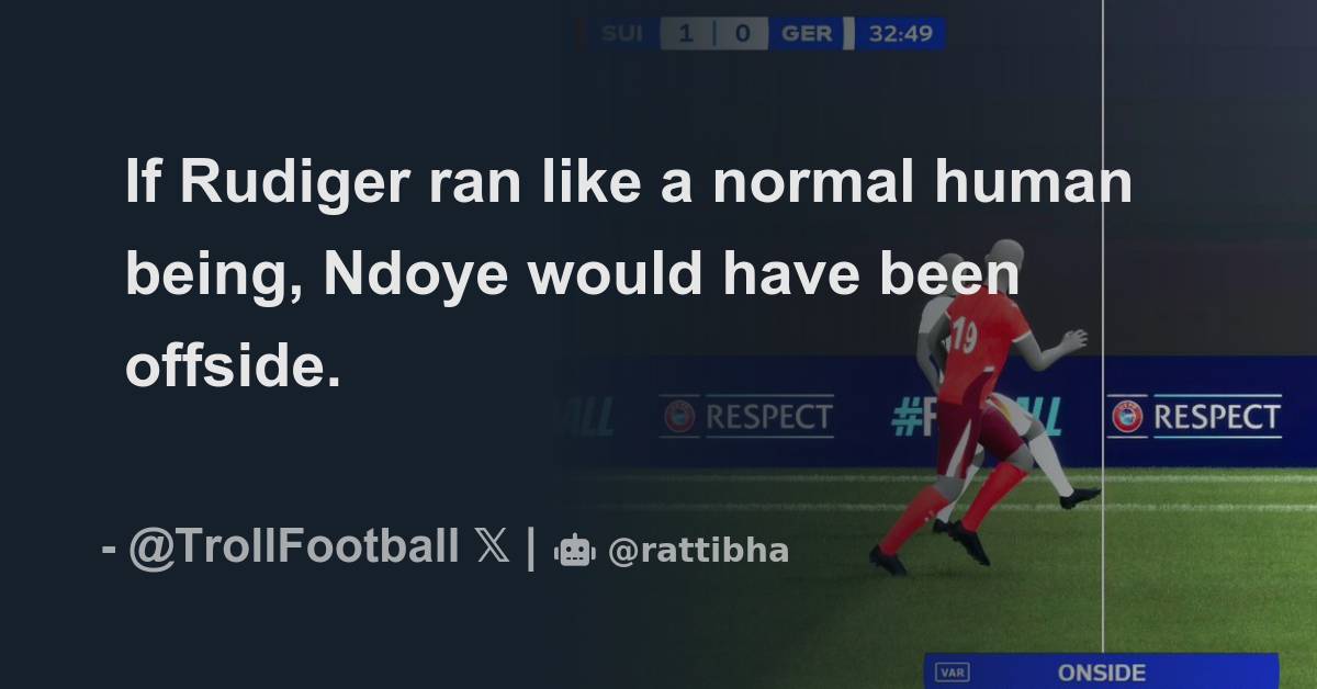If Rudiger ran like a normal human being, Ndoye would have been offside ...
