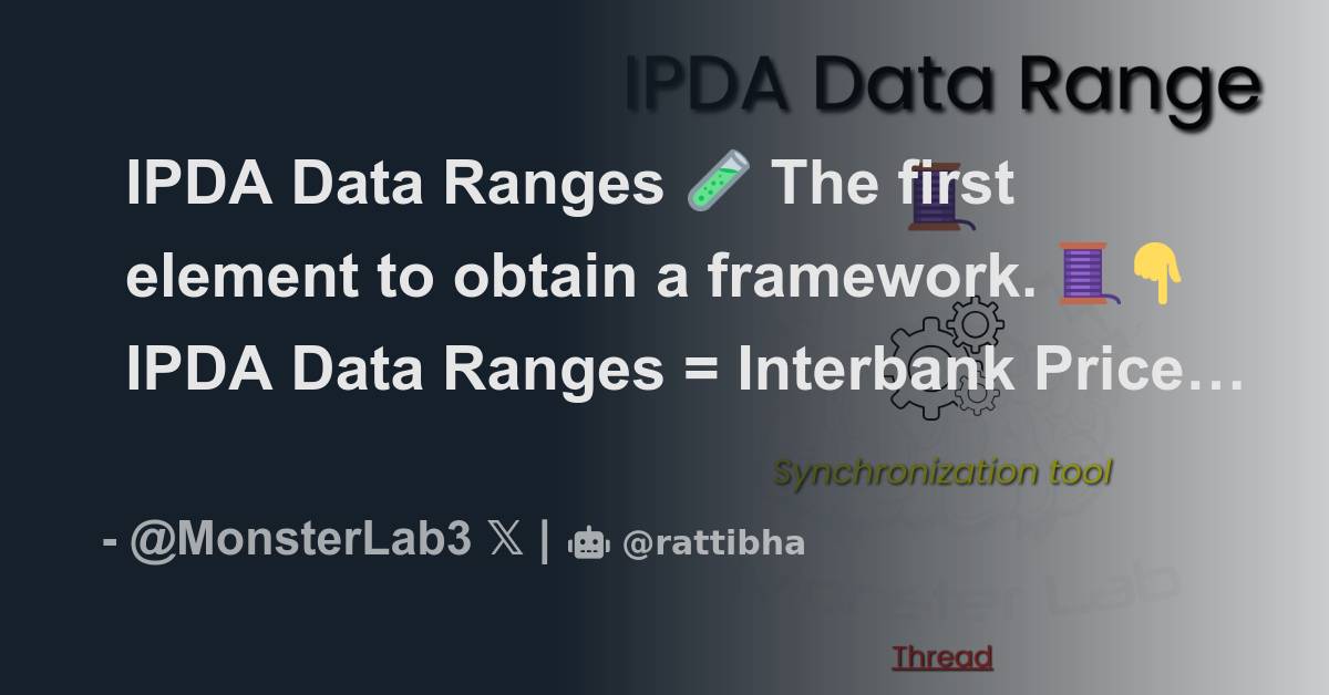 IPDA Data Ranges 🧪 The first element to obtain a framework. 🧵👇 - Thread from Monster Lab ...