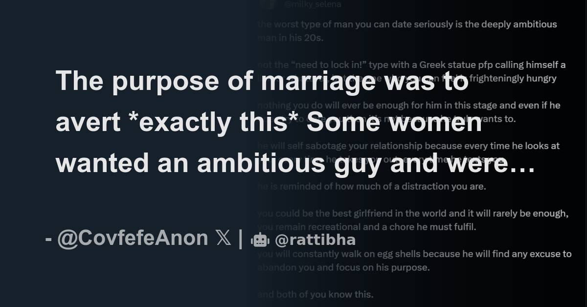 The purpose of marriage was to avert *exactly this* Some women wanted ...