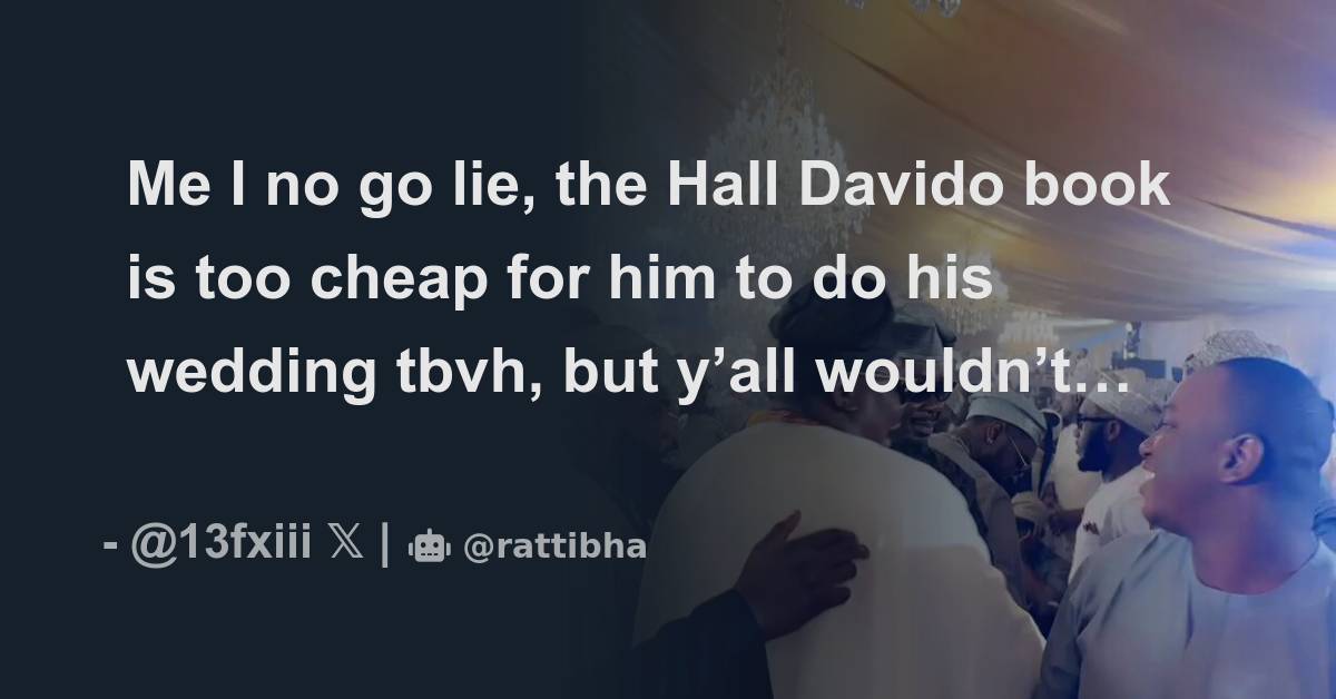 Me I no go lie, the Hall Davido book is too cheap for him to do his ...