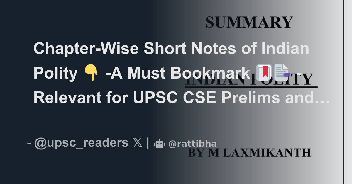 Chapter-Wise Short Notes of Indian Polity 👇 -A Must Bookmark 🔖📑 ...