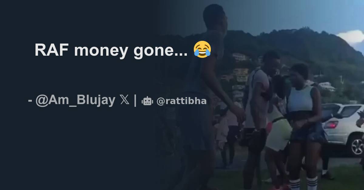 RAF money gone... 😂 - Thread from The Instigator @Am_Blujay - Rattibha