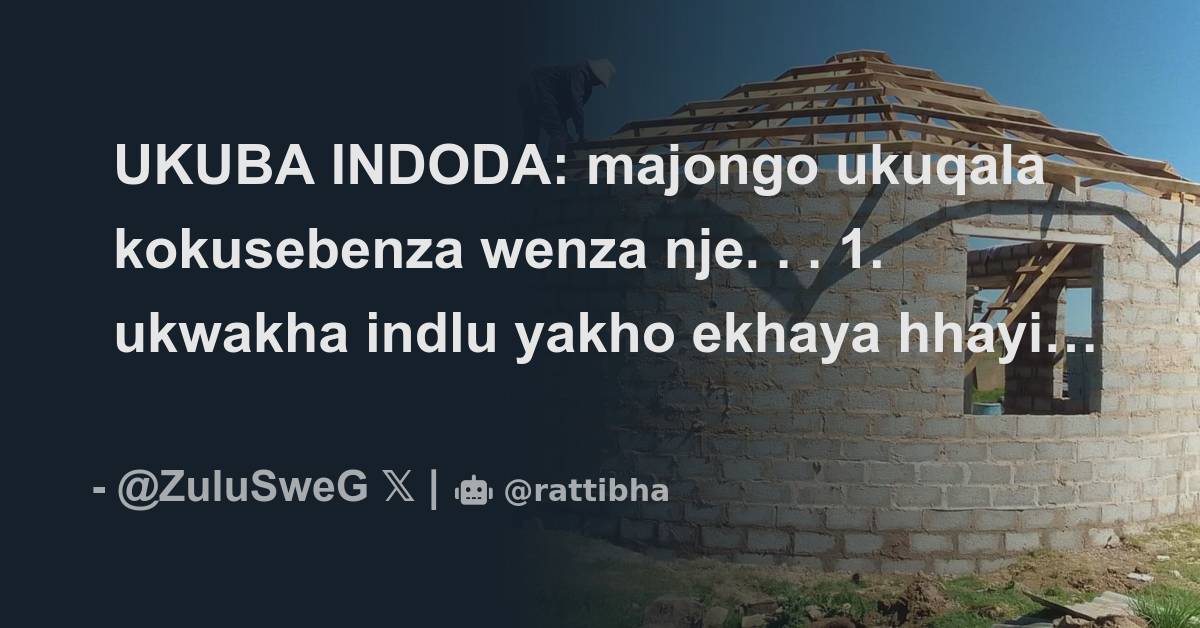 UKUBA INDODA: majongo ukuqala kokusebenza wenza nje. . . 1. ukwakha ...