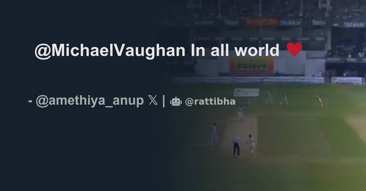 @MichaelVaughan In all world ♥️ - المسلسل من Anup barnwal @amethiya_anup - رتبها