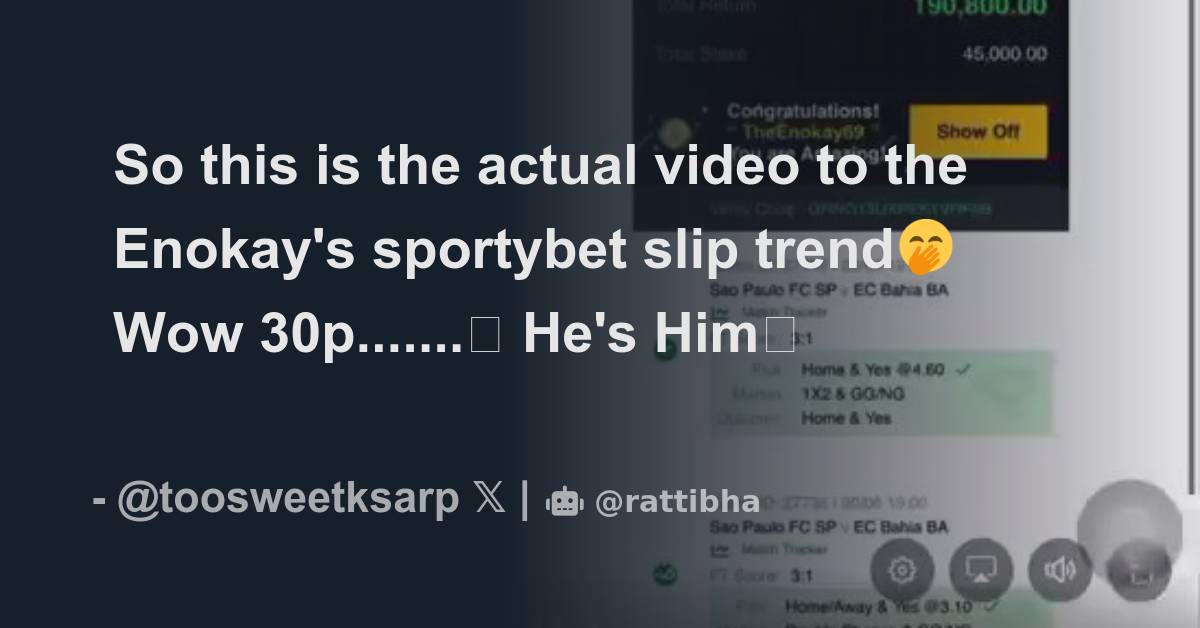 So this is the actual video to the Enokay's sportybet slip trend🤭 Wow ...