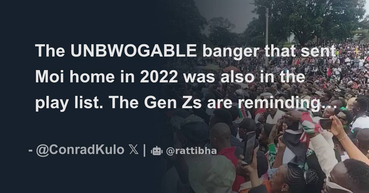 The UNBWOGABLE banger that sent Moi home in 2022 was also in the play ...