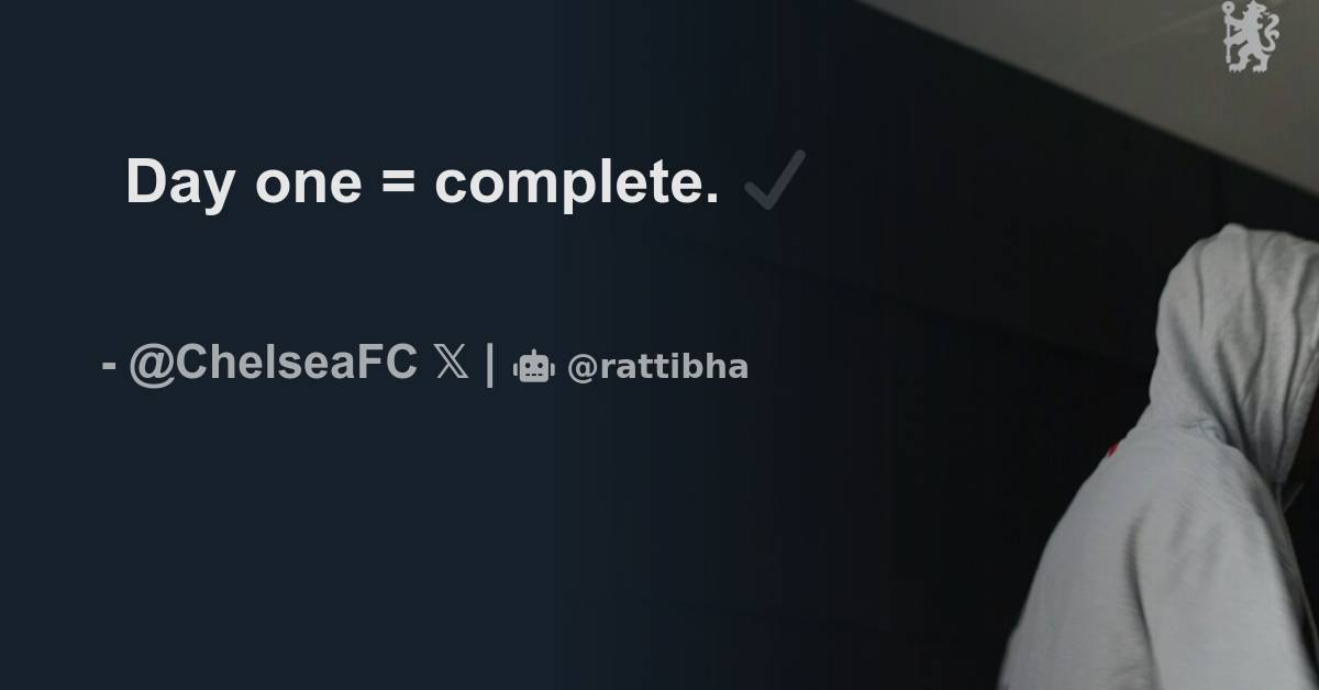 Day one = complete. ️ - المسلسل من Chelsea FC @ChelseaFC - رتبها