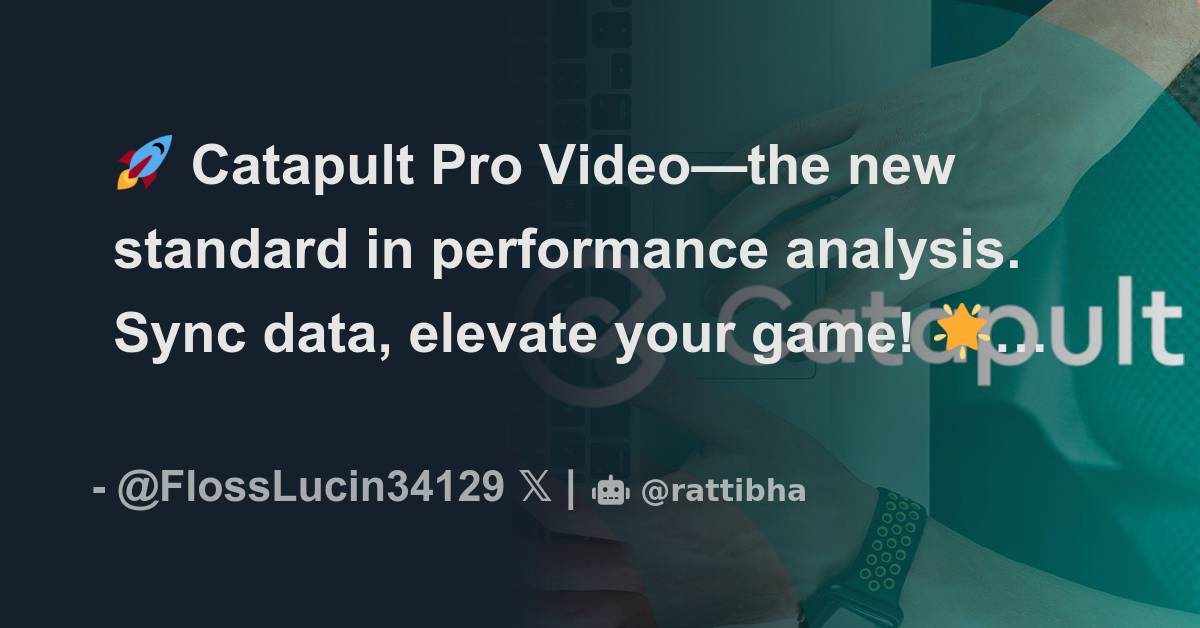 🚀 Catapult Pro Video—the new standard in performance analysis. Sync data, elevate your game! 🌟 ...