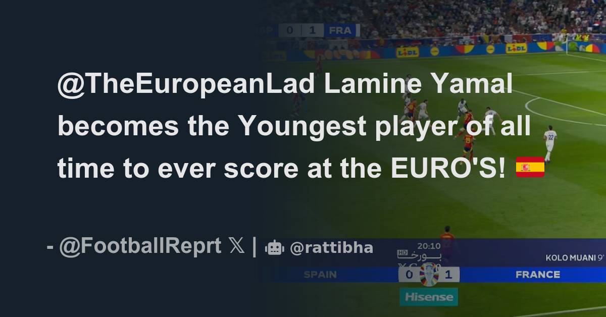 @TheEuropeanLad Lamine Yamal becomes the Youngest player of all time to ever score at the EURO'S ...