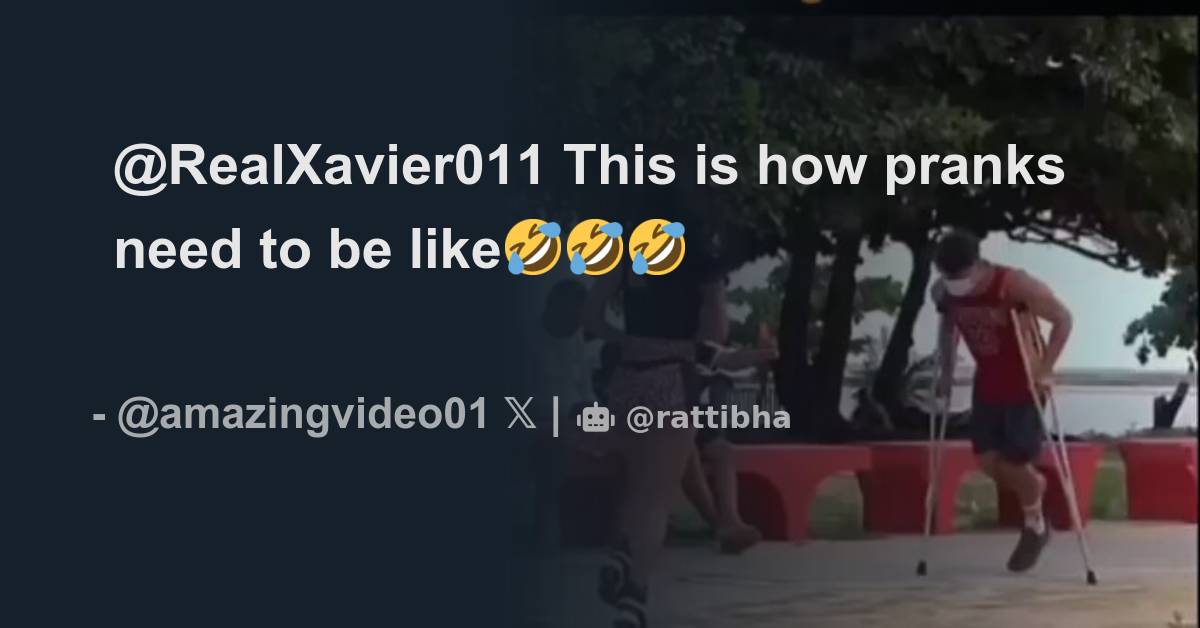 @RealXavier011 This is how pranks need to be like🤣🤣🤣 - Thread from ...