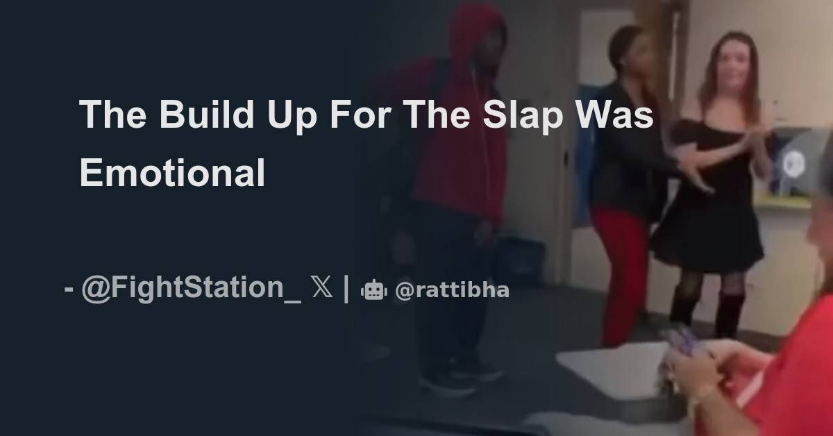 The Build Up For The Slap Was Emotional - Thread from Addictive Media ...