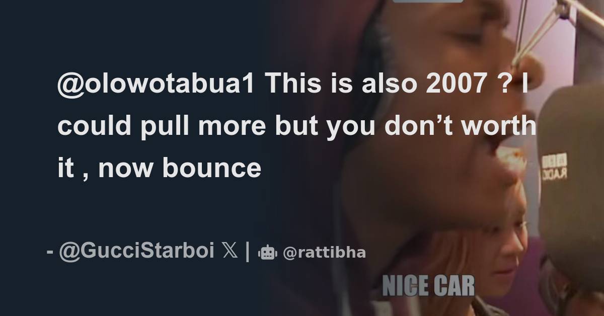 @olowotabua1 This is also 2007 ? I could pull more but you don’t worth ...